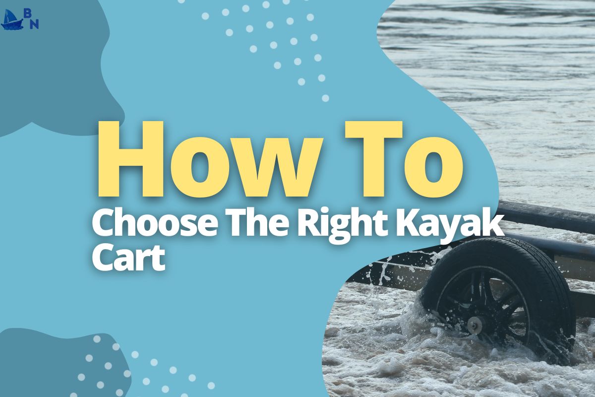 How To Use A Kayak Cart (The Right Way)