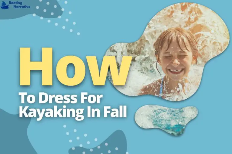 How To Dress For Kayaking In Fall (Wear Your Fave Fall Fashion!)